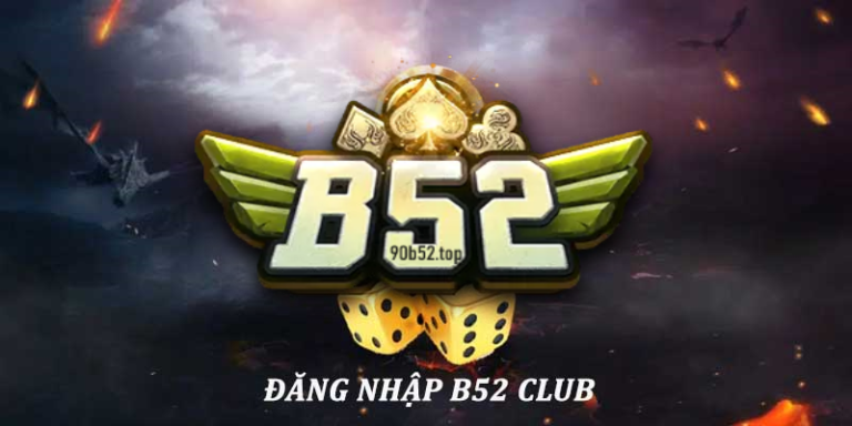 B52 Club - Link tải App và play game B52 Đổi Thưởng chính thức